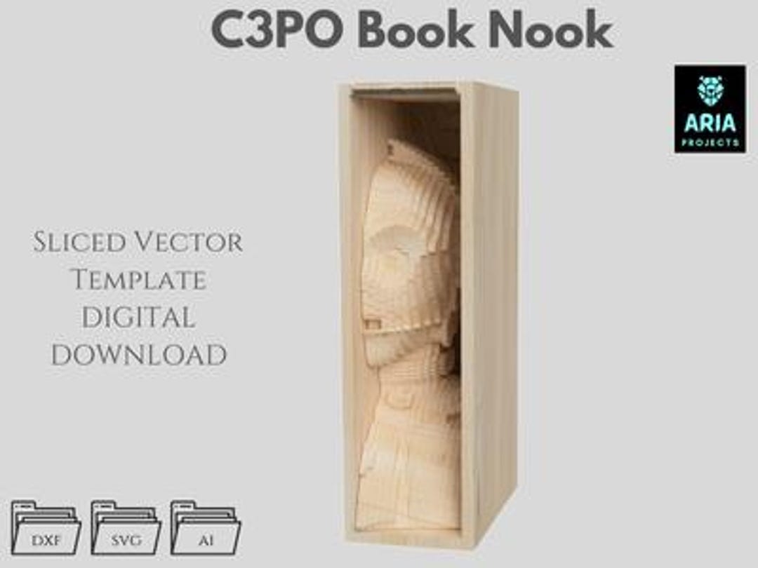 C3PO Book Nook – Sliced Vector Template, Parametric, Multilayer (DXF ...