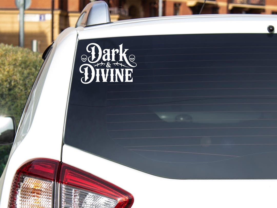 Dark and Divine Car Decal, Gothic Dark Stickers, Witchy Decor, Goth Car ...