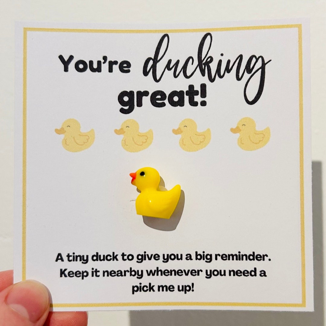 You're Ducking Great, Ducking Awesome, Tiny Duck Pocket Hug Gift, Best ...