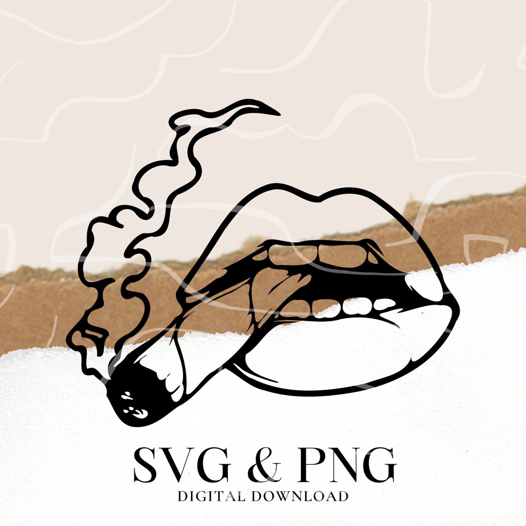 Female Lips Smoking Joint SVG - Lips SVG - Marijuana SVG - Sexy Lips ...