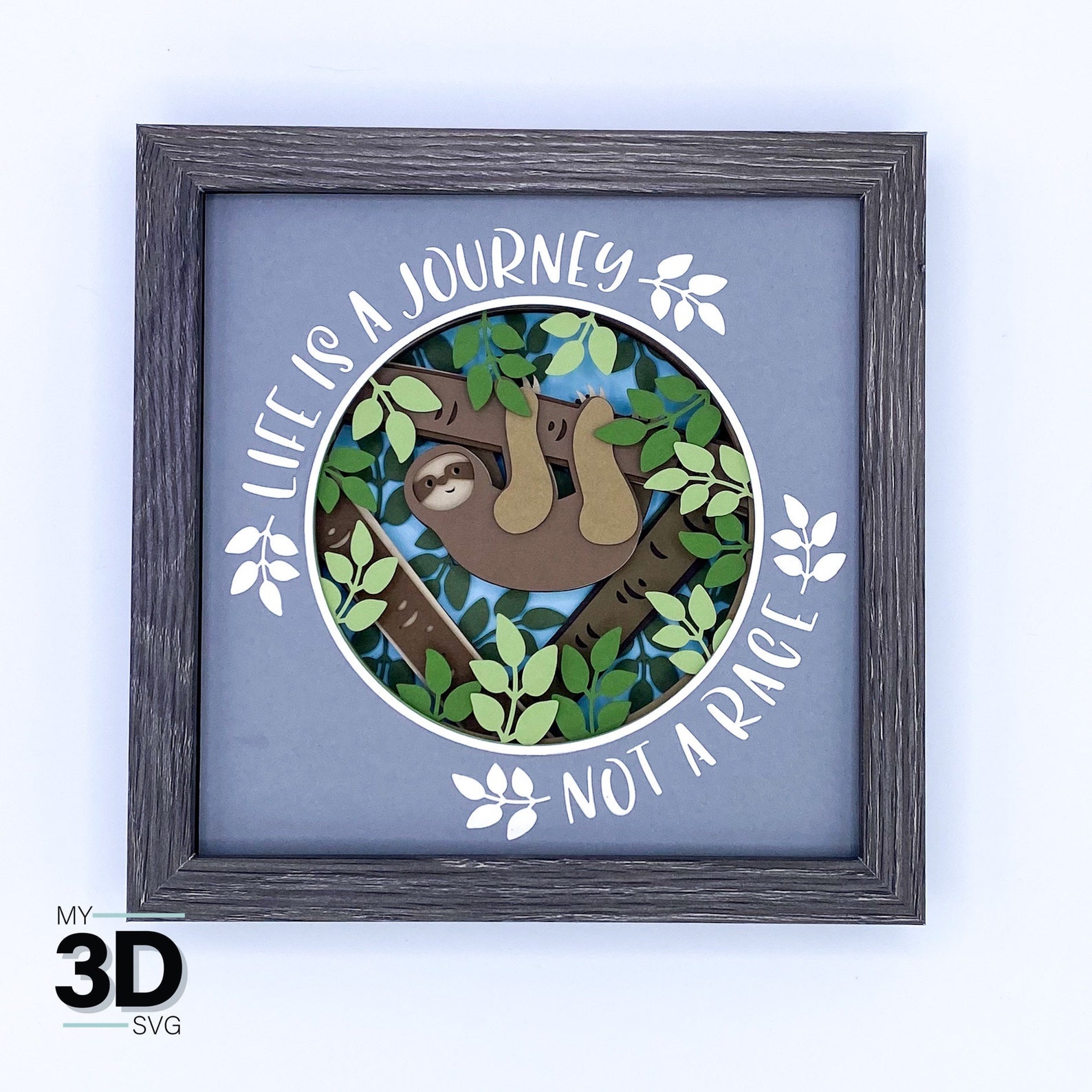 3D SLOTH SVG Life is a Journey Not a Race Shadow Box for - Etsy