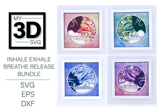 3D INHALE EXHALE BREATHE Release Shadow Box for Cricut for | Etsy