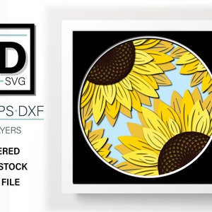 3D SUNFLOWERS SVG - Layered Shadow Box Svg - for Cricut - for ...