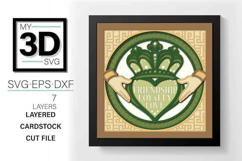 3D Irish Claddagh Svg - St. Patrick's Day Shadowbox Svg - for Cricut ...