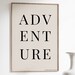 ADVENTURE Word Print | Word Wall Art, Typography Wall Art, Travel Quote ...