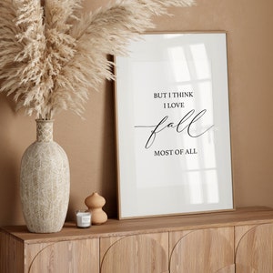 But I Think I Love Fall Most of All Print | Fall Printable Art | Fall ...