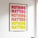 NOTHING MATTERS Word Art | Typography Print, Bedroom Wall Decor, Quote ...