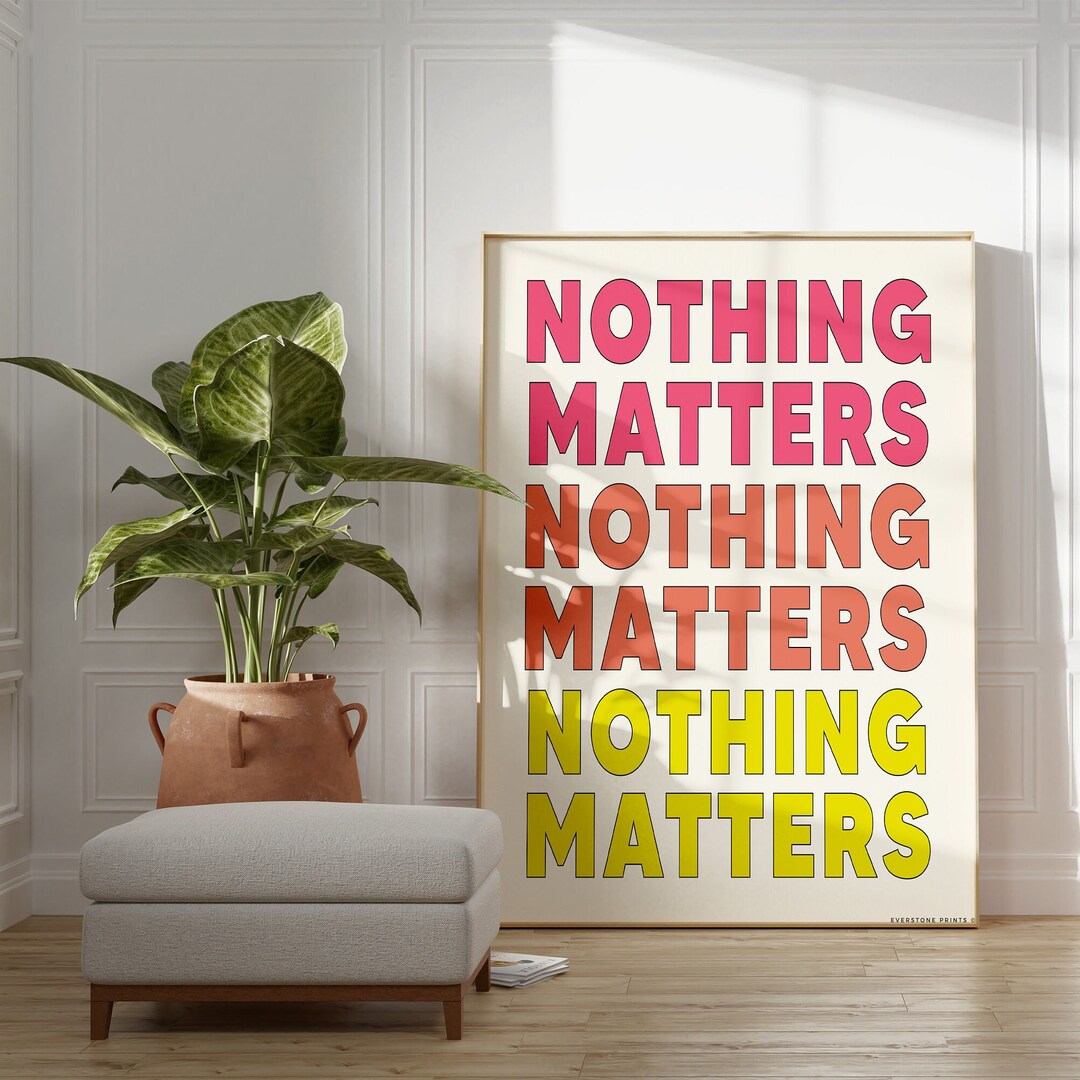 NOTHING MATTERS Word Art Typography Print Bedroom Wall - Etsy