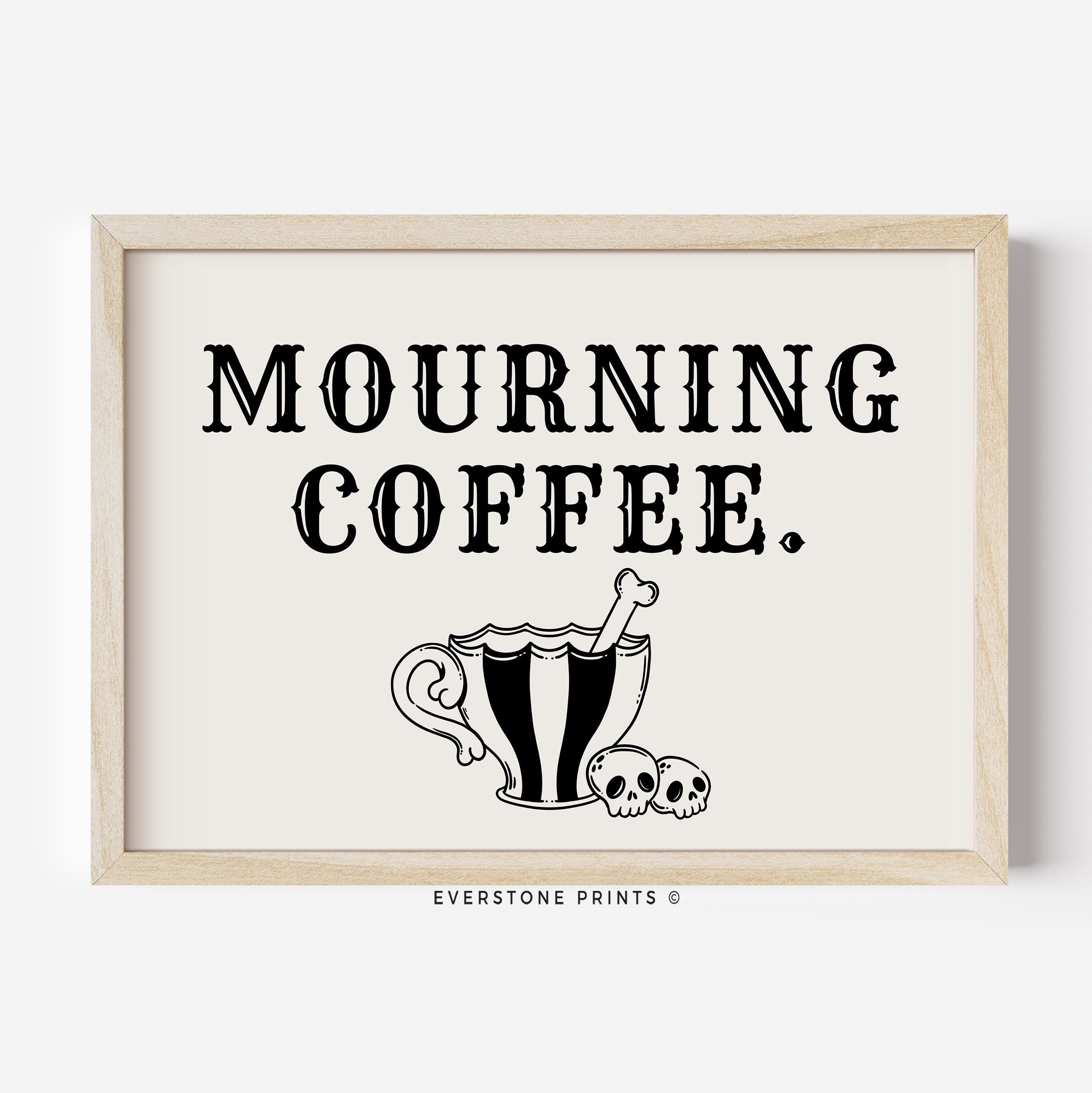 Mourning Coffee | Happy Halloween Art, Halloween Kitchen Print ...