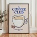 The Coffee Club Poster | Retro Coffee Club Print, Kitchen Dinning Room ...