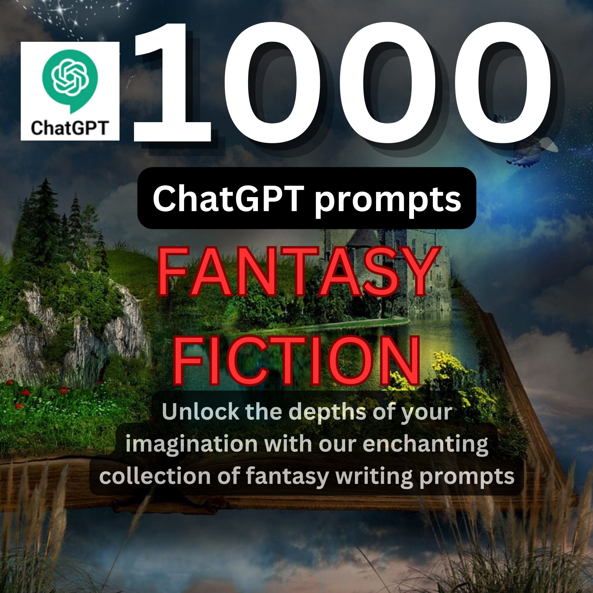 1000 Chatgpt Fantasy Fiction Novel Prompts Kit. Become a - Etsy