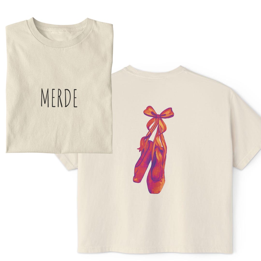 Merde - Ballet Inspired Boxy Tee, Ballerina Shirt, Fun Graphic Top ...