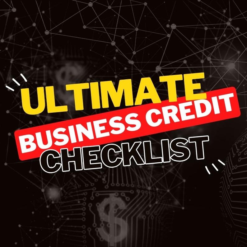 The Ultimate Business Credit Checklist | How to Build Business Credit ...