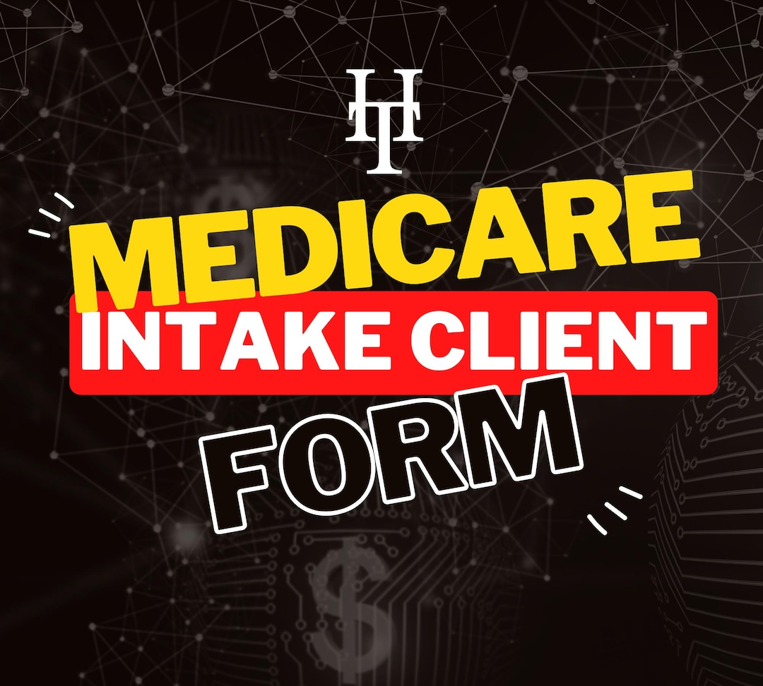 Medicare Intake Client Form | Client Form | Buyer Client | Health ...