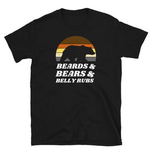 Cute Gay Bear Tshirt Beards Bears Belly Rubs Tee Shirt Gay Bear Shirt
