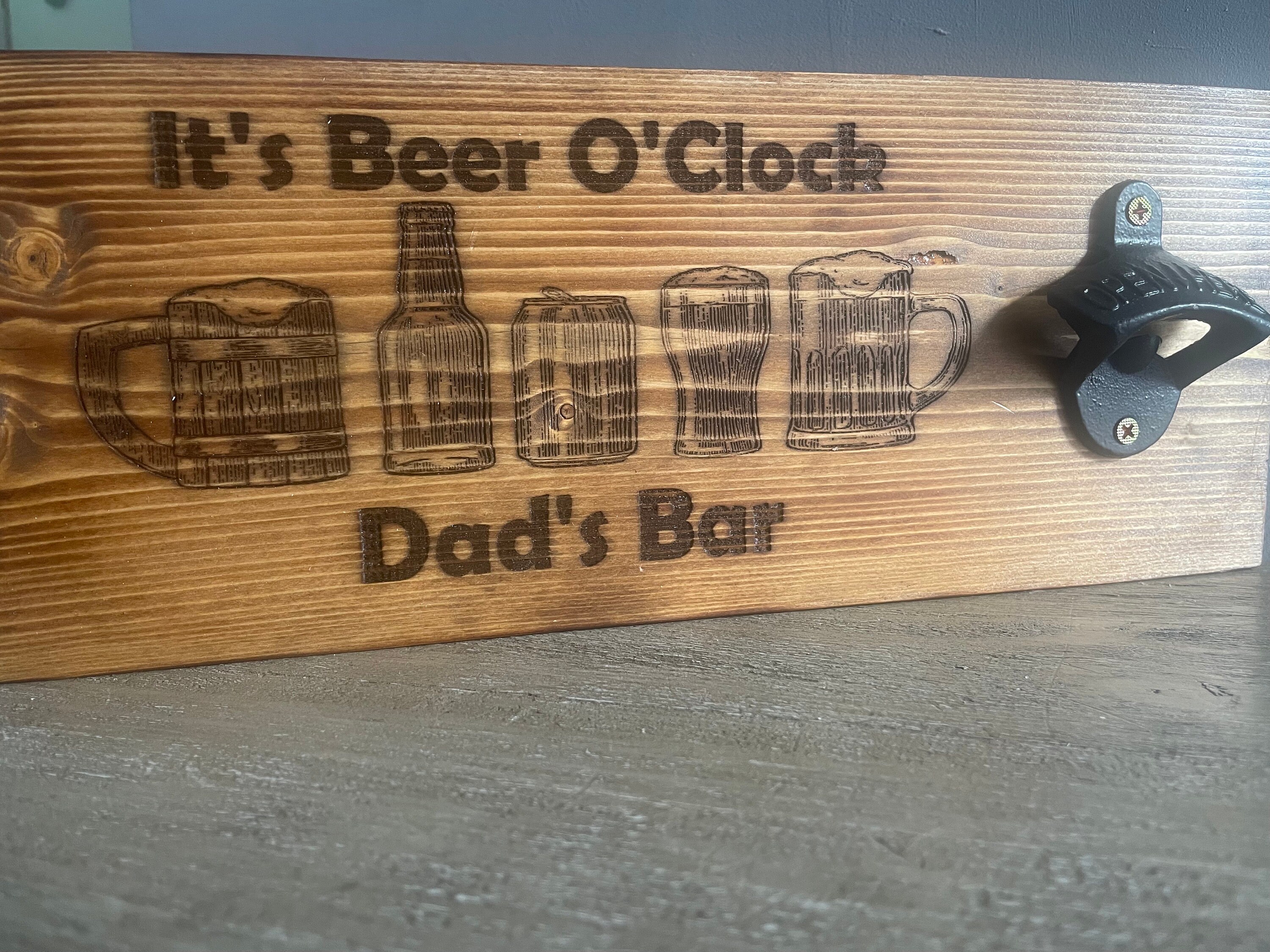 Its Beer Oclock Dads Bar Wall Mounted Wood Bottle Opener Sign - Etsy Canada