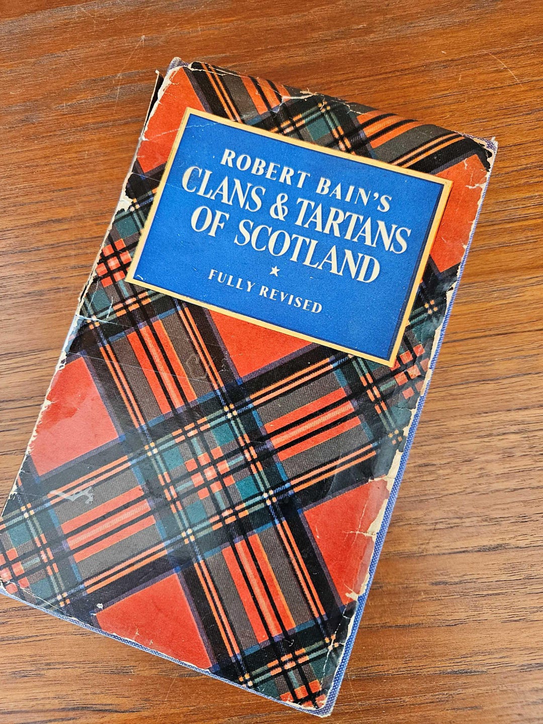 Robert Bain's the Clans and Tartans of Scotland 1960 Revised Edition ...