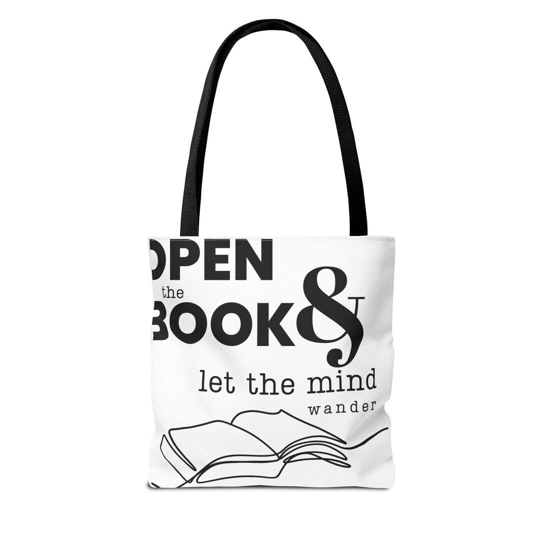 Open the Book & Let the Mind Wander Tote Bag | Reading Quote ...