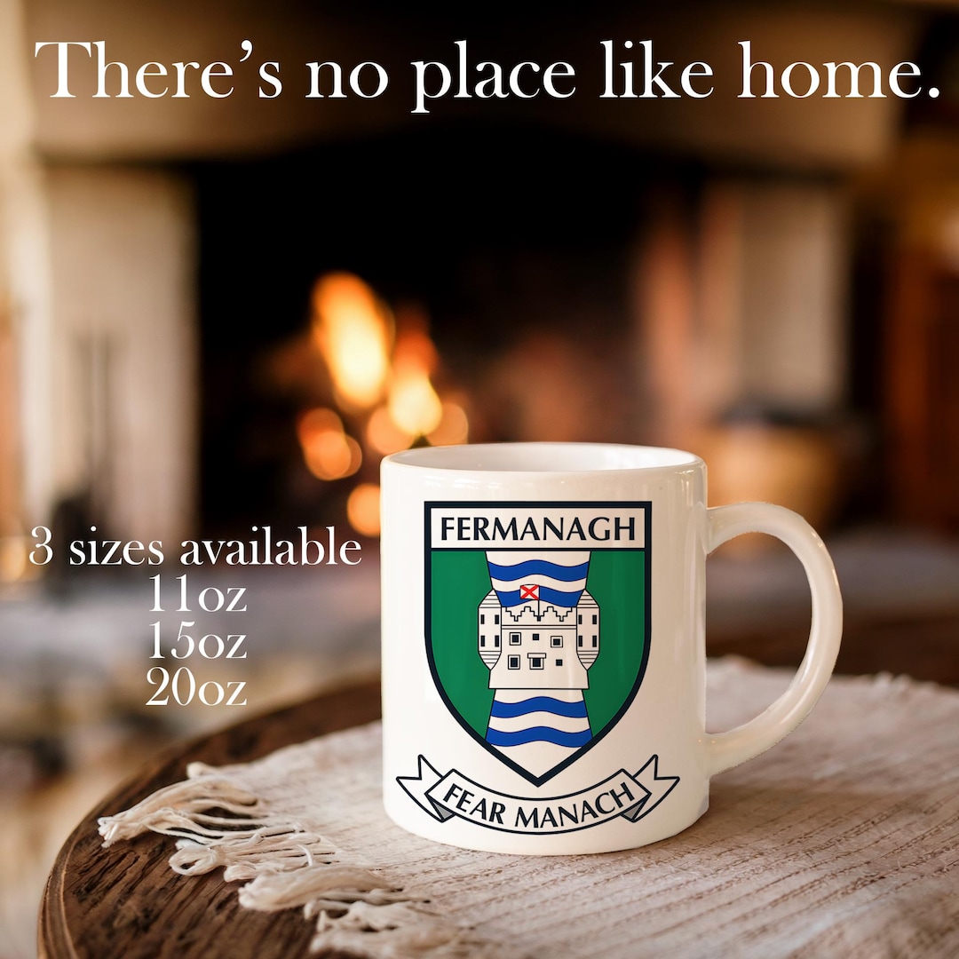 Fermanagh Crest Coffee Mug: Irish Pride Gift Cup (11oz 15oz 20oz) - Etsy