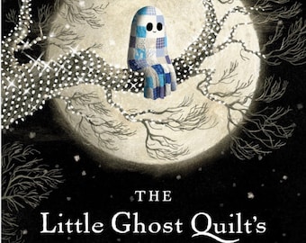 The Little Ghost Quilt's Winter Surprise (A Little Ghost Quilt Book) by ...