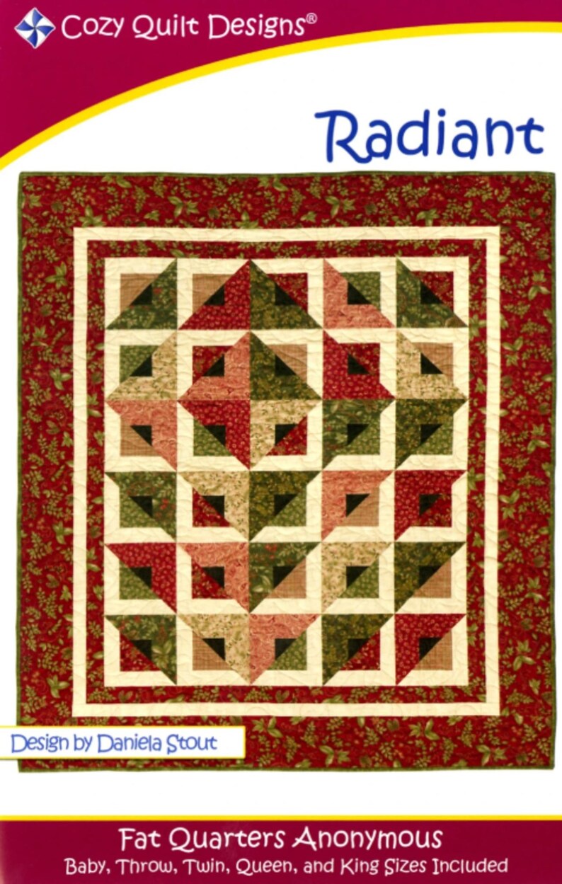 Radiant Quilt Pattern by Daniela Stout From Cozy Quilt Designs Includes ...