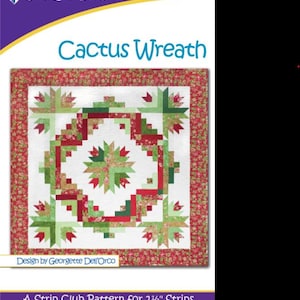 Cactus Wreath Quilt Pattern -cozy Strip Club - Etsy