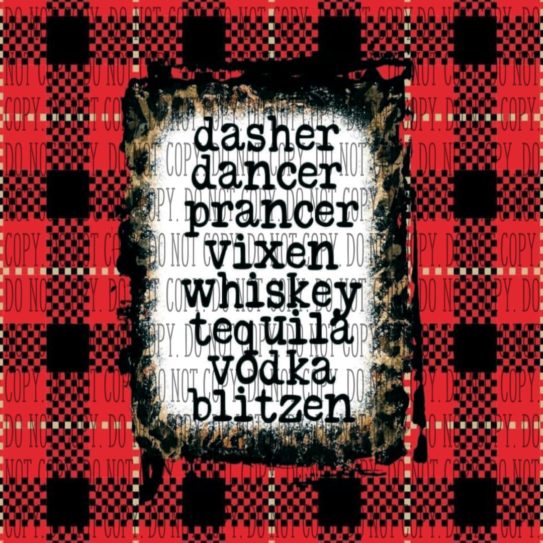 Christmas Reindeer Dasher Dancer Prancer Vixen Whiskey Tequila Vodka ...