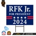 Kennedy 2024 Yard Sign Coroplast Presidential Election 2024, Robert F ...