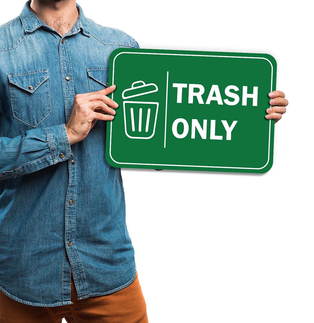 Aluminum Trash Only Sign - Durable Metal Litter Signage With Easy Wall ...