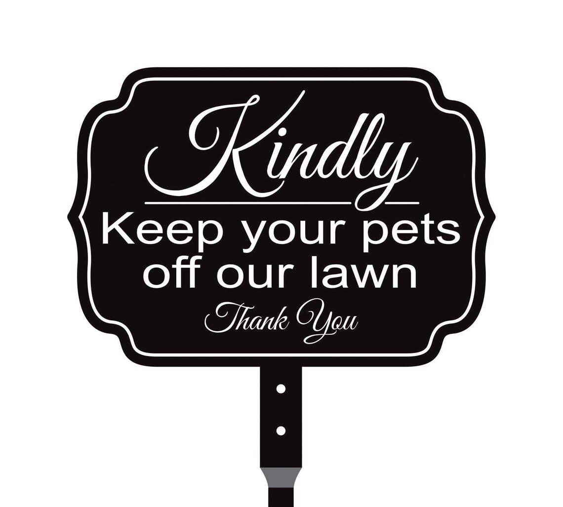 Kindly Keep Pets off Lawn Yard Sign With 16" Stake, Rust-free Aluminum ...