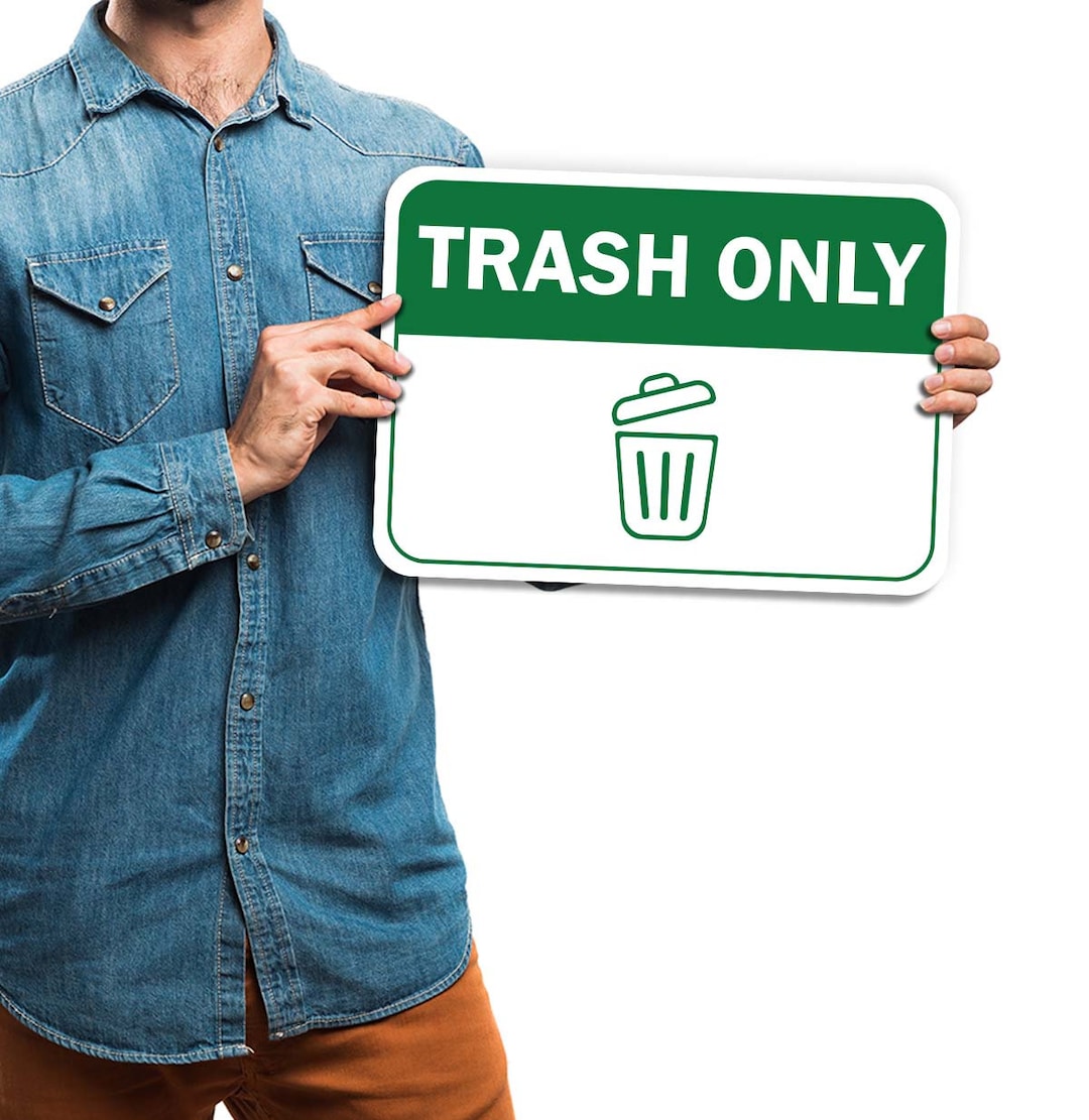 Aluminum Trash Only Sign Durable Metal Litter Signage With Easy Wall ...
