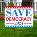 Save Democracy Yard Sign Coroplast Democracy Sign, Vote Yard Sign ...
