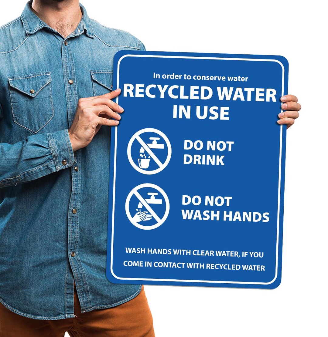 Recycled Water Aluminum Sign - Do Not Drink, Non-potable Water Notice ...
