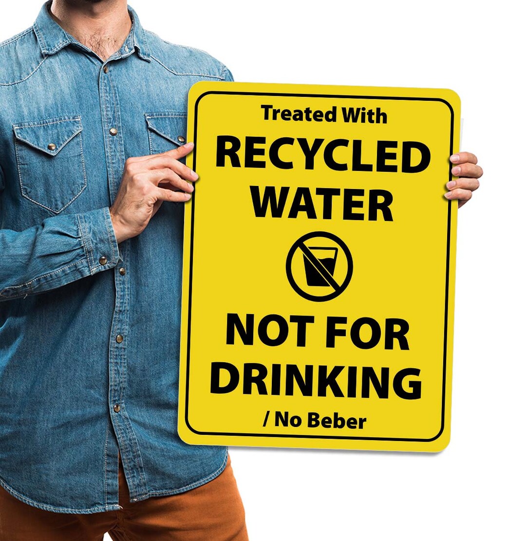Recycled Water Safety Aluminum Sign - Do Not Drink Warning ...