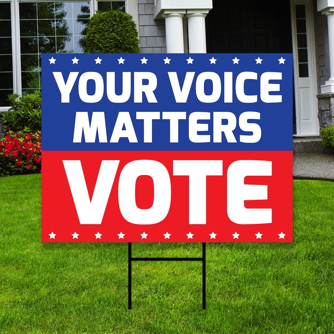 Your Vote Matters Yard Sign Coroplast Your Vote Matters Sign ...