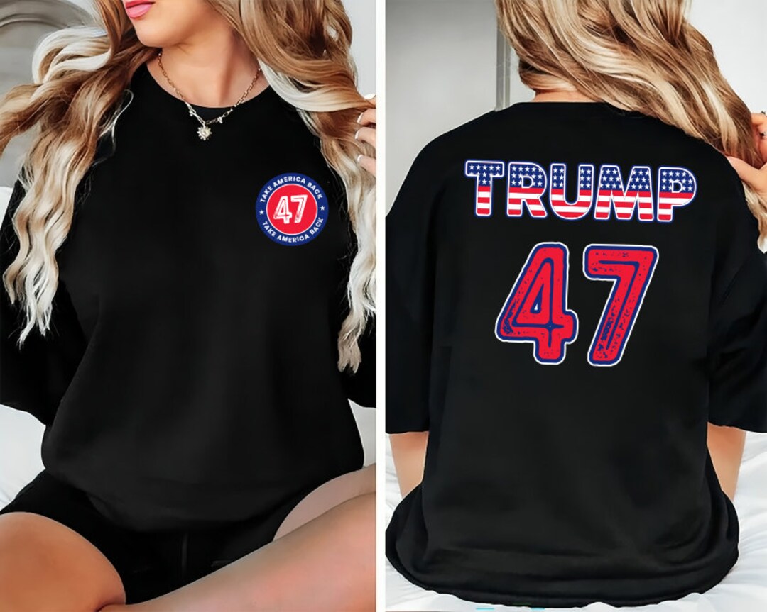 Donald Trump 45 47 T-shirts, Trump 47 Shirt, 2024 Elections Shirt, Take ...