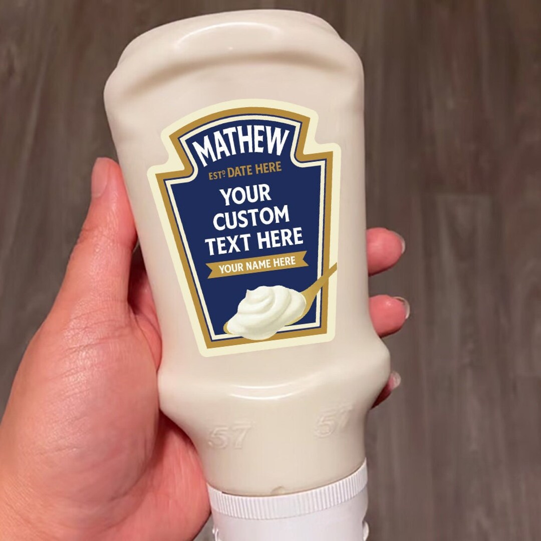 Custom Mayonnaise Label Vinyl Sticker, Hilarious Personalized Novelty ...