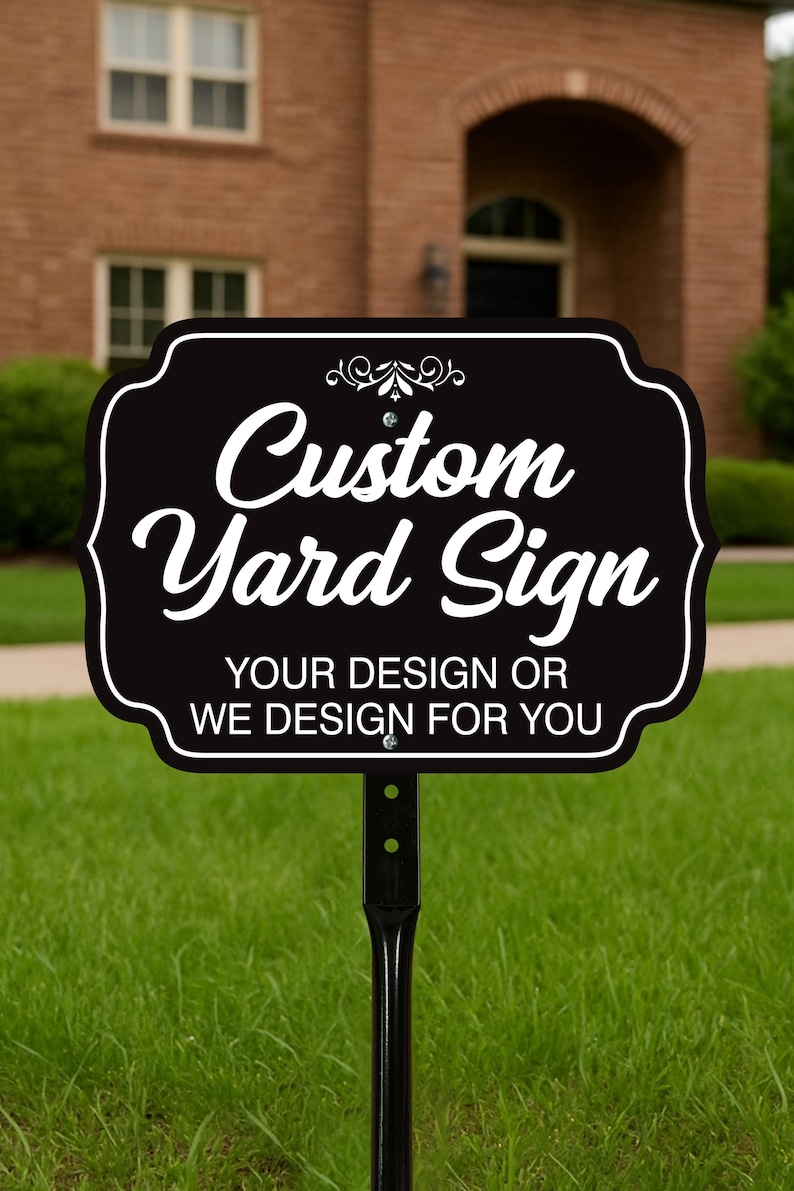 Custom Aluminum Yard Sign With 16