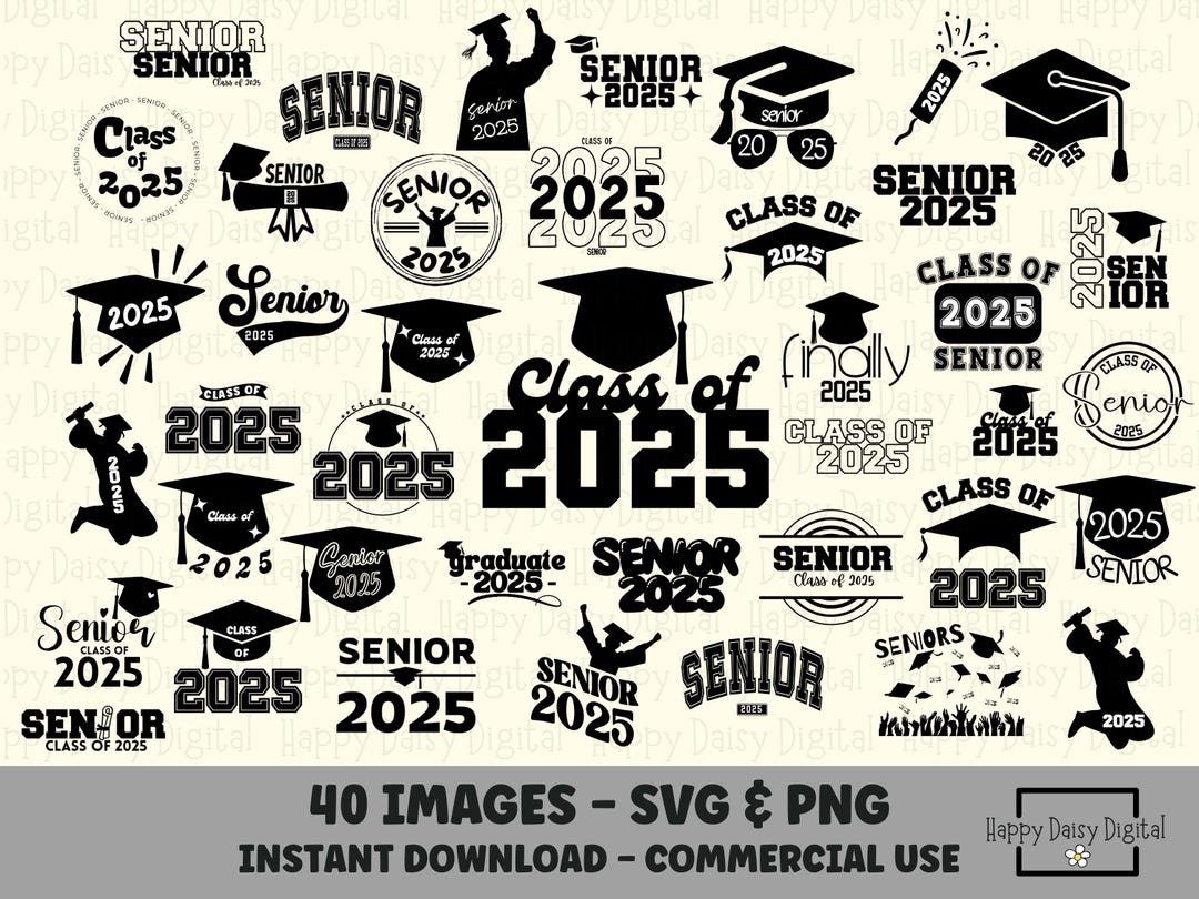 Senior 2025 Svg, Graduation Svg, Class of 2025 Svg, Senior Class 2025 ...
