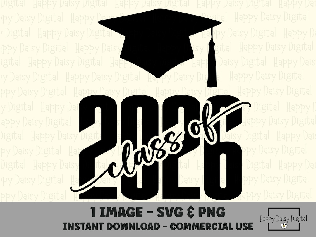 Senior 2026 Svg, Graduation Svg, Class of 2026 Svg, Senior Class 2026 ...