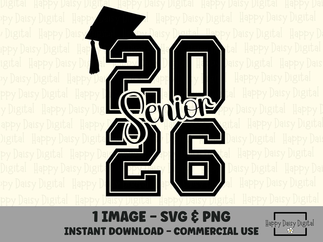 Senior 2026 Svg, Graduation Svg, Class of 2026 Svg, Senior Class 2026 ...