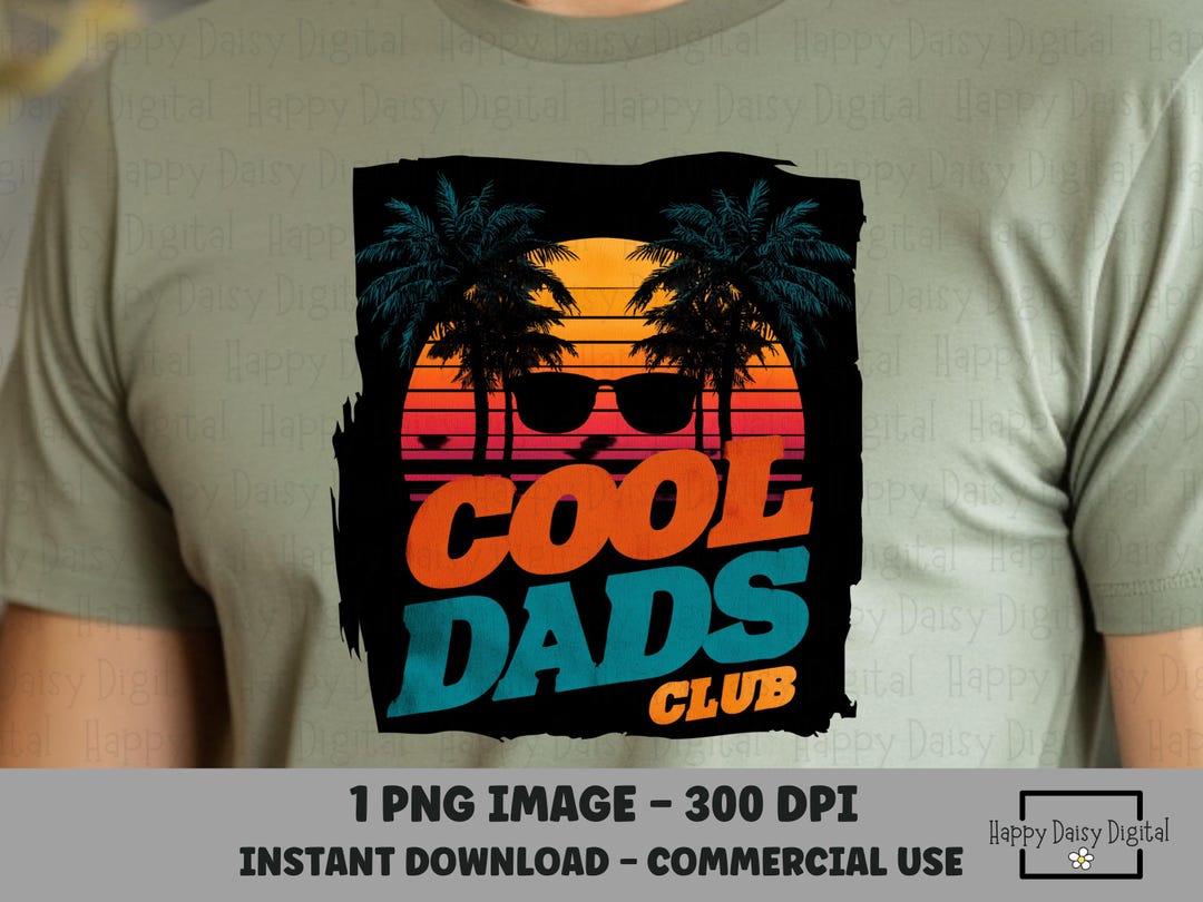 Cool Dads Club PNG, Dad PNG, Father PNG, Fathers Day Png, Daddy Png ...