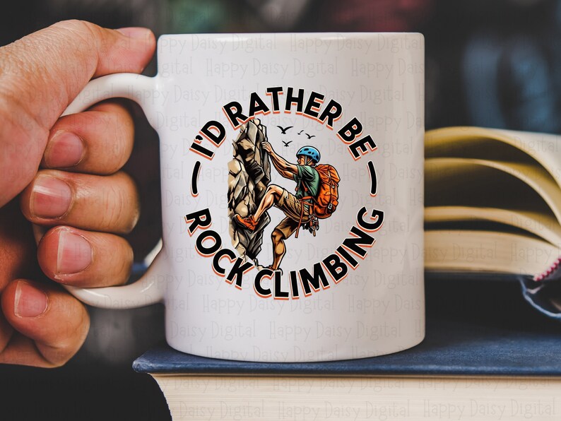 I'd Rather Be Rock Climbing PNG, Hiker PNG, Rock Climber PNG, Climbing Clipart, Climber Png ...