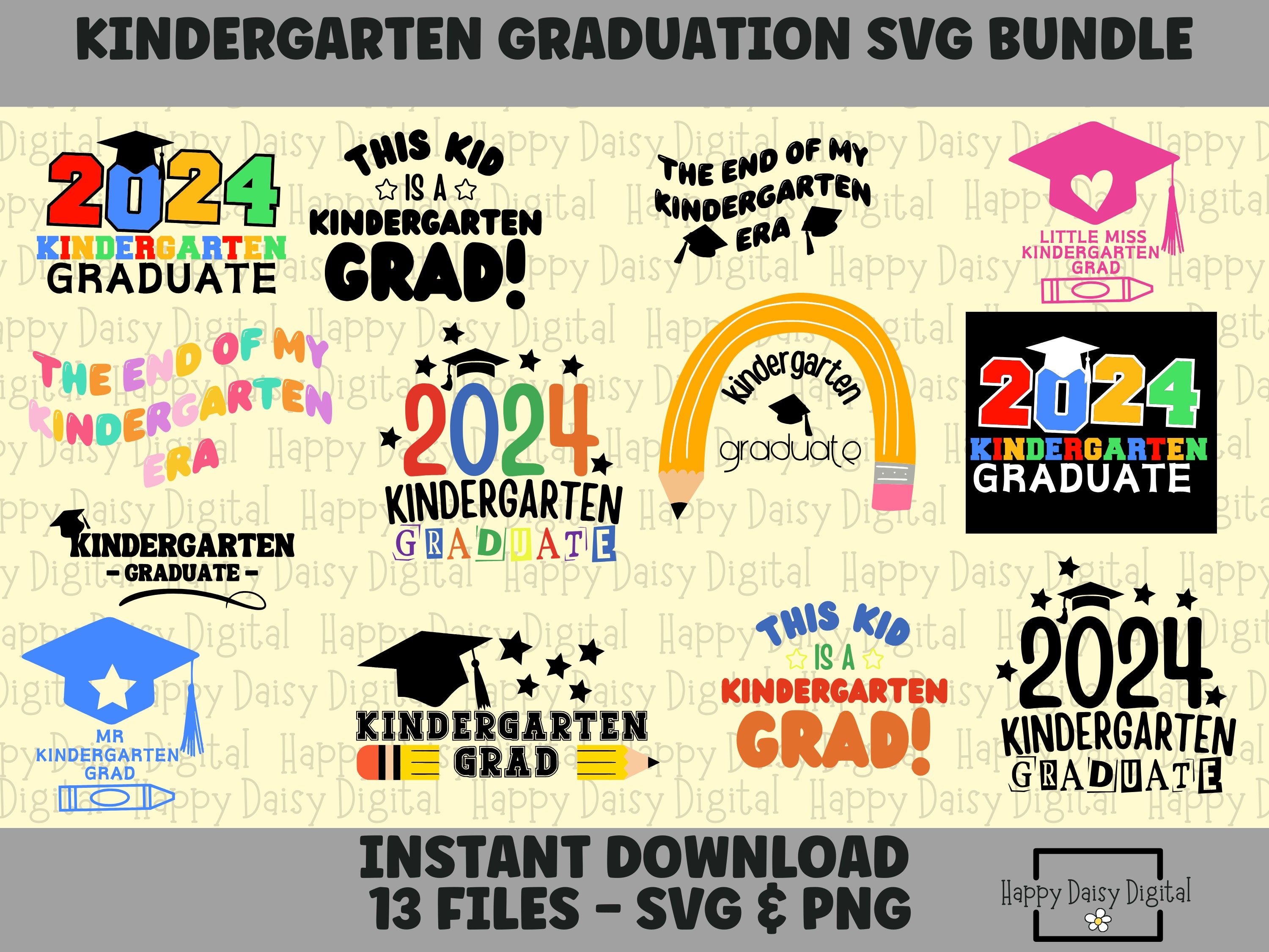 Kindergarten Graduation Svg, Class of 2024 Graduate SVG, Kindergarten ...