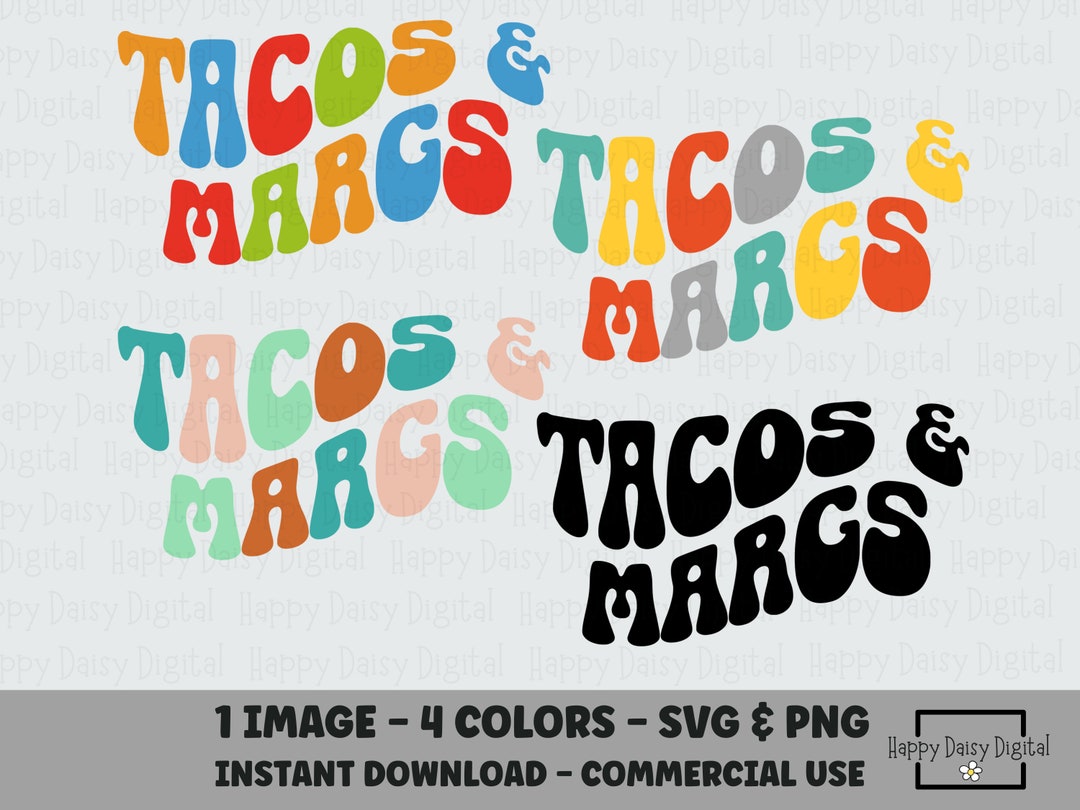 Tacos and Margs SVG, Tacos & Margs SVG, Tacos and Margaritas, Taco ...