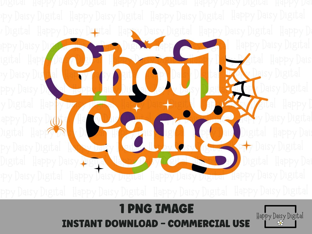 Ghoul Gang, Ghoul Gang PNG, Lets Go Ghouls, Just Wanna Have Fun, Spooky ...