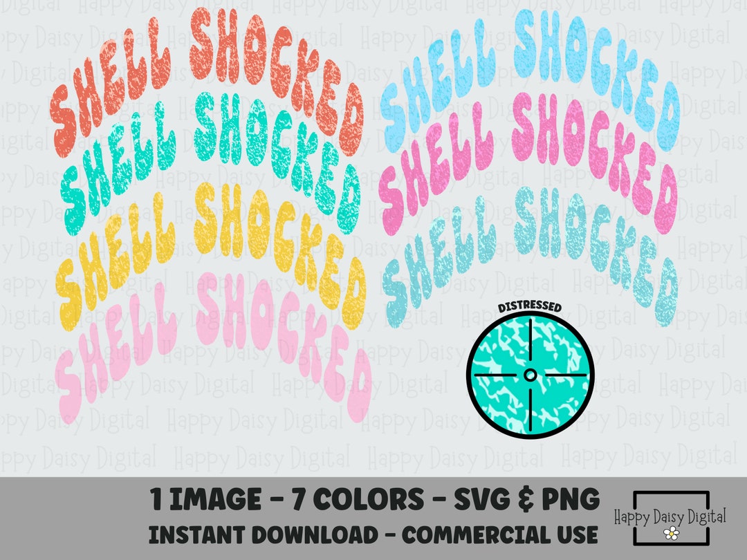 Shell Shocked SVG, Shell Shocked PNG, Summer Vibes PNG, Distressed Svg ...