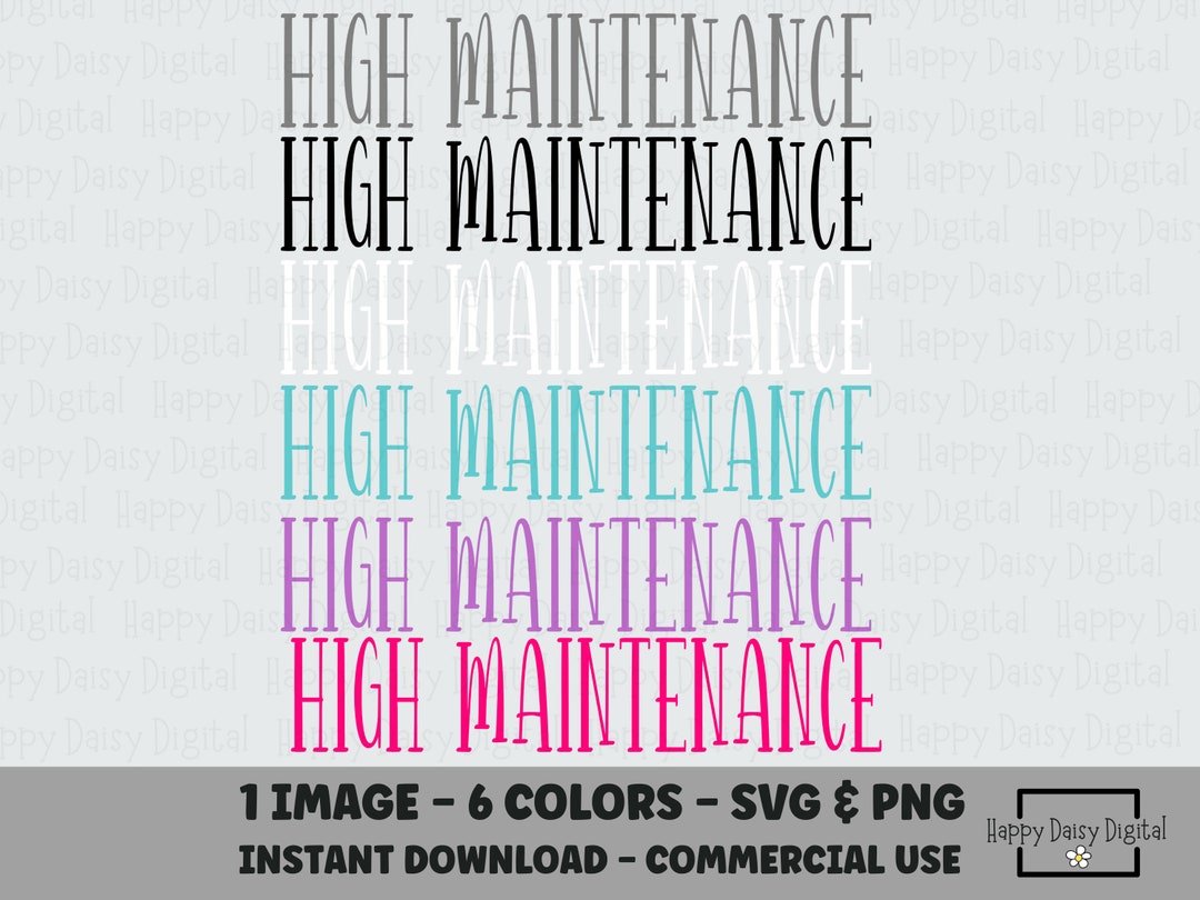 High Maintenance SVG, High Maintenance PNG, High Maintenance, Bougie ...