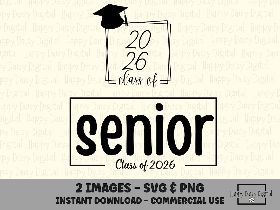 Senior 2026 Svg, Graduation Svg, Class of 2026 Svg, Senior Class 2026 ...