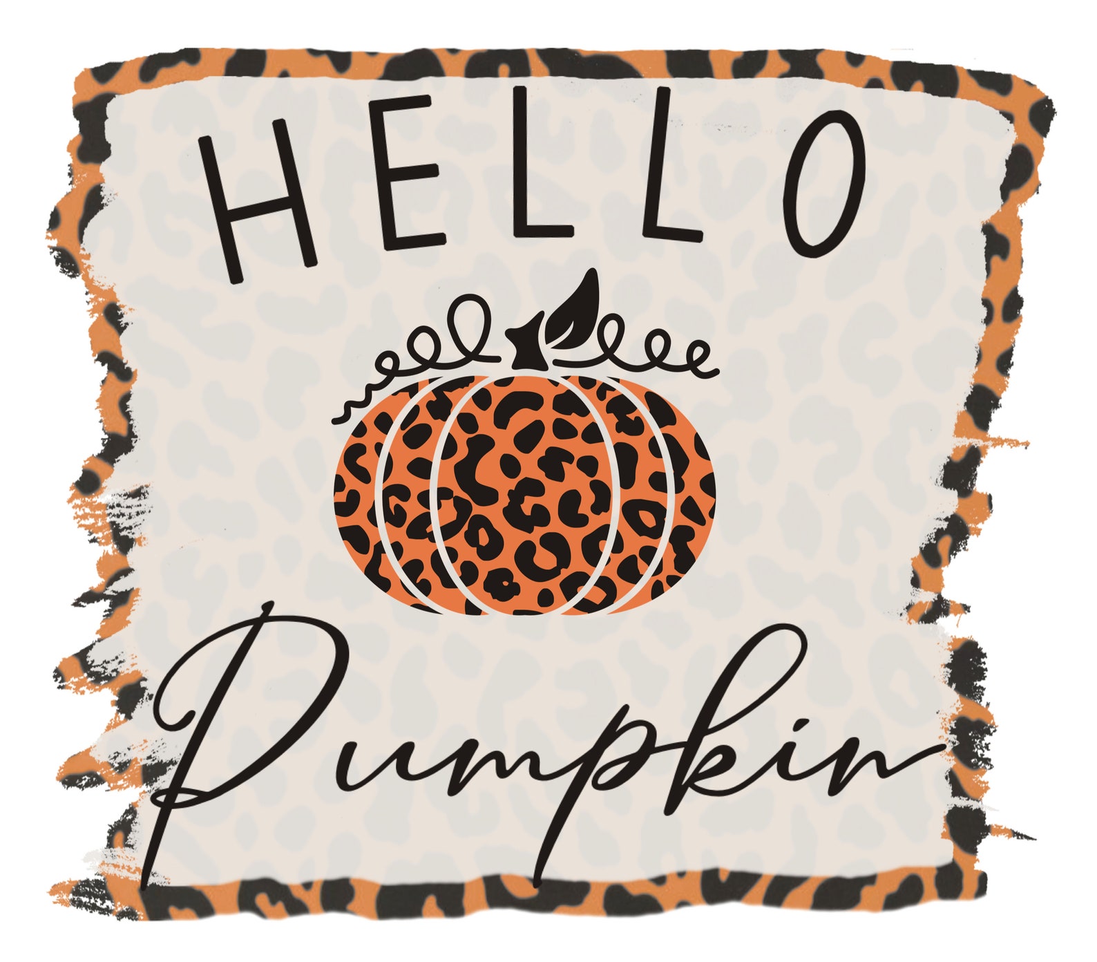 Hello Pumpkin With and Without a Background PNG, Sublimation, Digital ...
